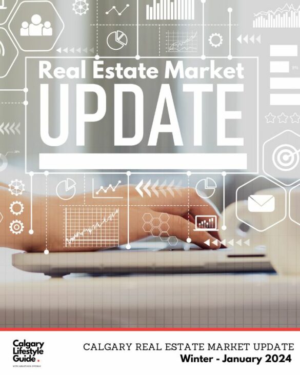 Calgary Real Estate Market Update: January 2024 – Winter 2024 | Calgary Lifestyle Guide with ...
