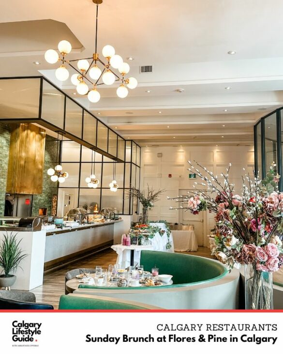 Calgary Brunch Bliss: A Review of Flores & Pine’s Sunday Brunch Buffet ...